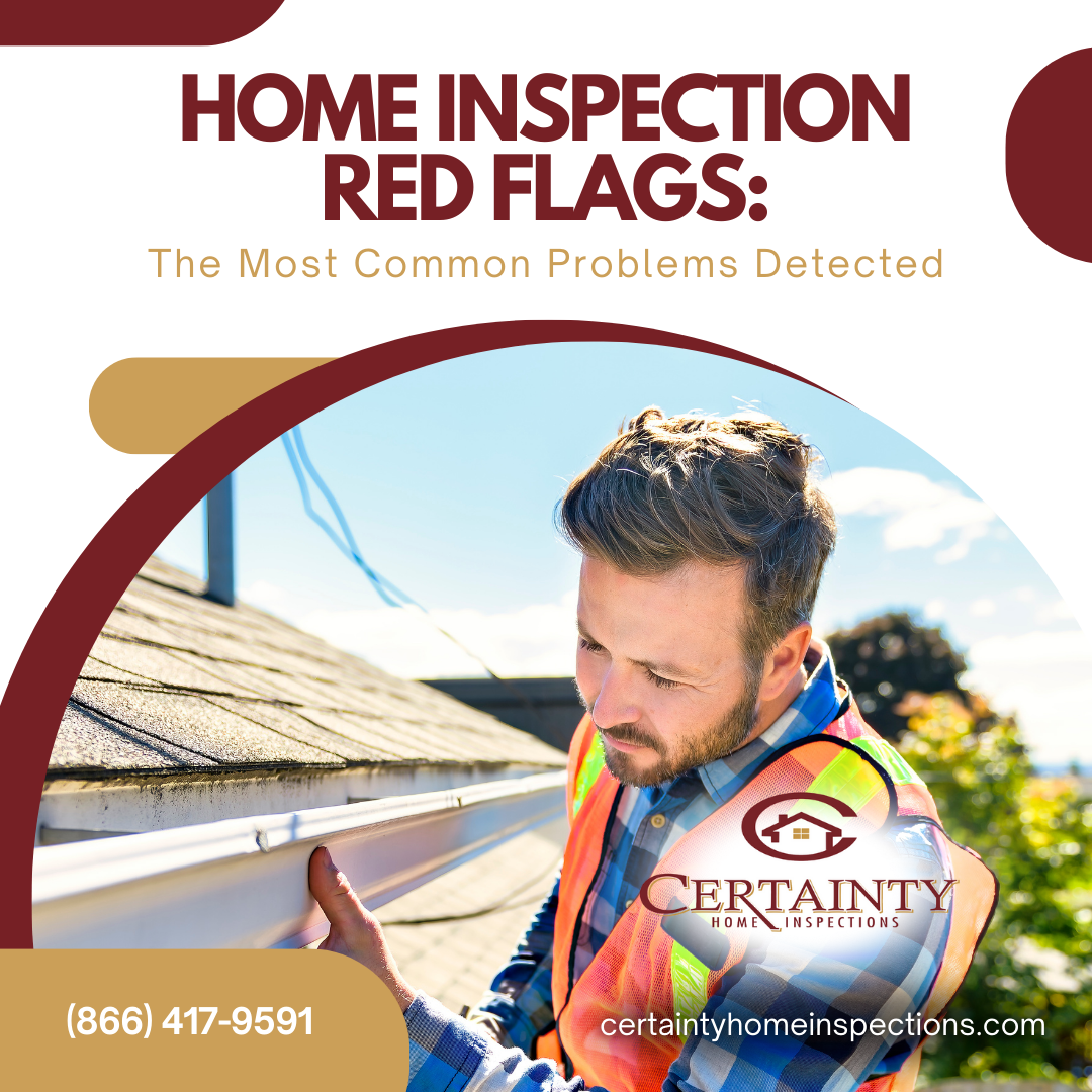 Home Inspection Red Flags: Most Common Problems Detected